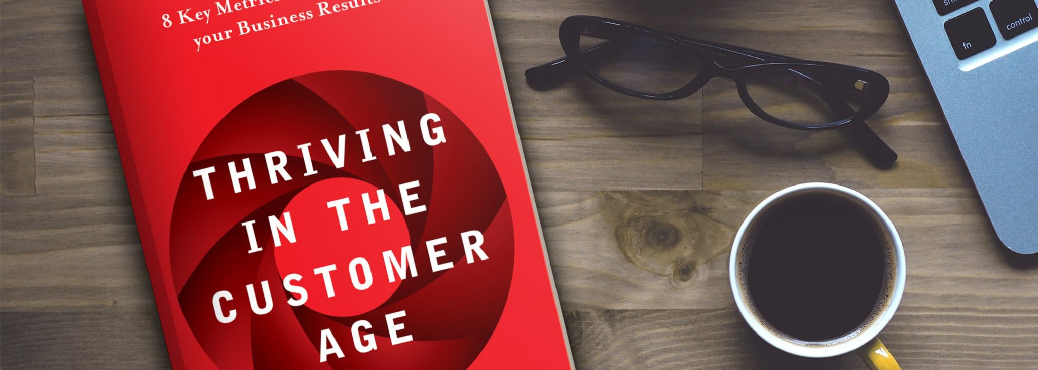 Thriving In The Customer Age - Steve Whittington